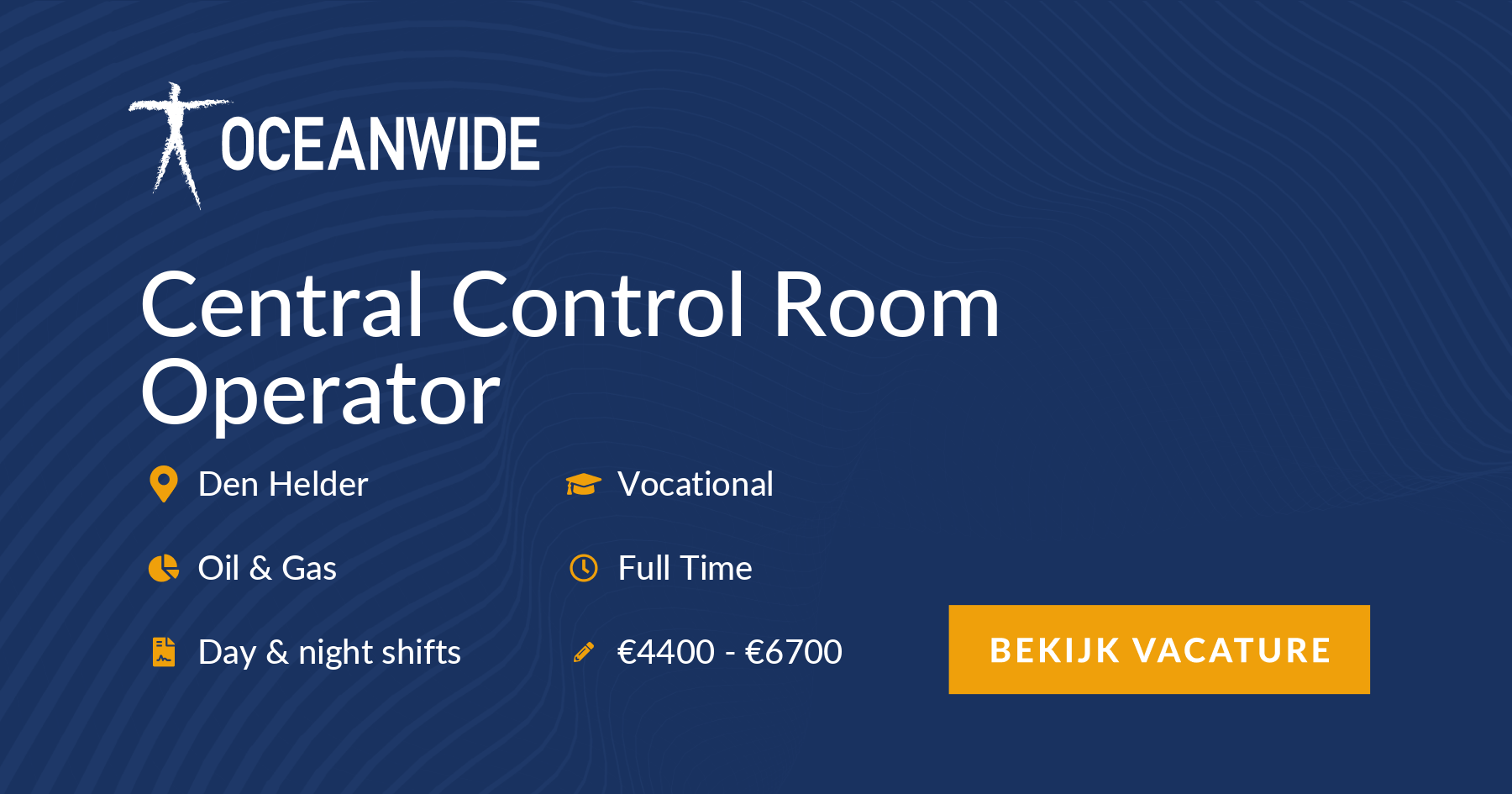 Central Control Room Operator, Oil & Gas, Drilling - vacature ~ Oceanwide