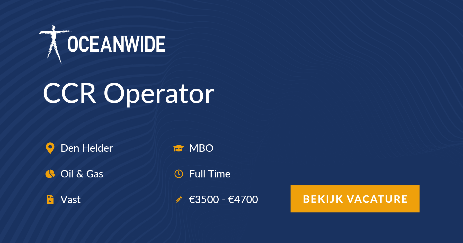 CCR Operator, Oil & Gas, Production - vacature ~ Oceanwide